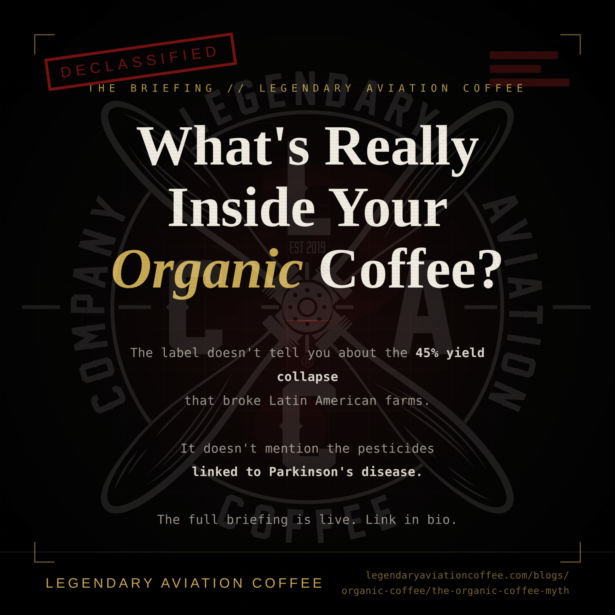 Declassified: Organic Coffee Myth – Legendary Aviation Coffee Company